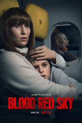 دانلود فیلم Blood Red Sky 2021 بدون سانسور - دنیای سریال