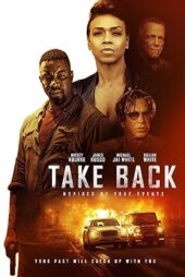 دانلود فیلم Take Back 2021 - دنیای سریال
